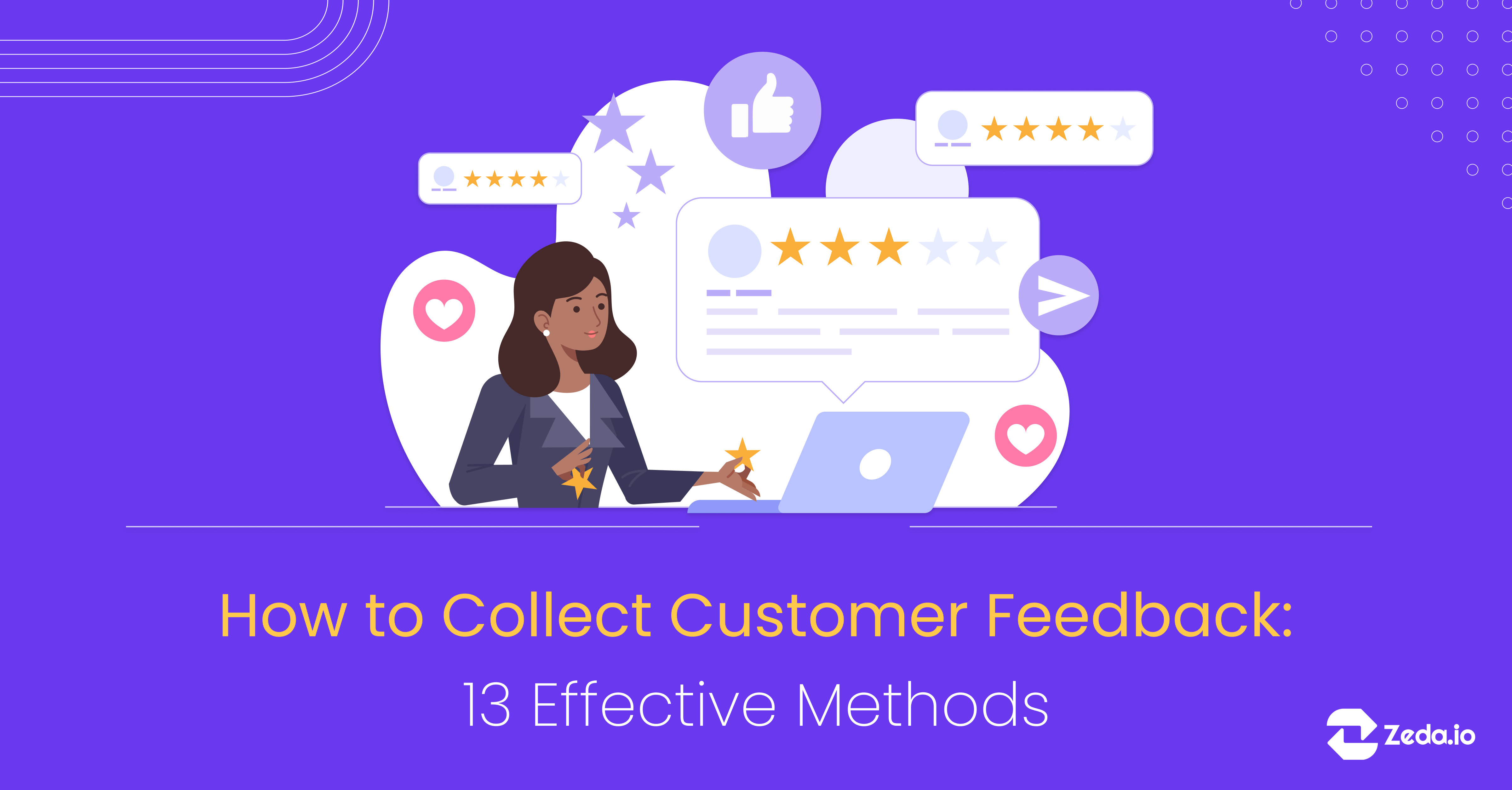 How to Collect Customer Feedback: 13 Effective Methods to Try | Zeda.io